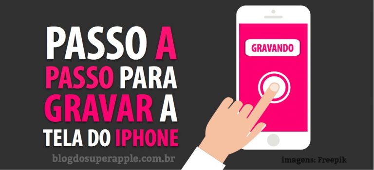[TOP] Como Gravar a Tela do iPhone - Passo a Passo - Super Apple