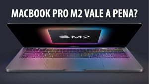 Vale a Pena Comprar o MacBook Pro M2 de 13 polegadas? - Super Apple