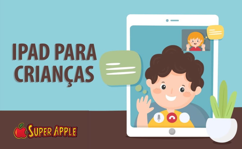 iPad Para Crianças: Aprenda Como Configurar Corretamente!