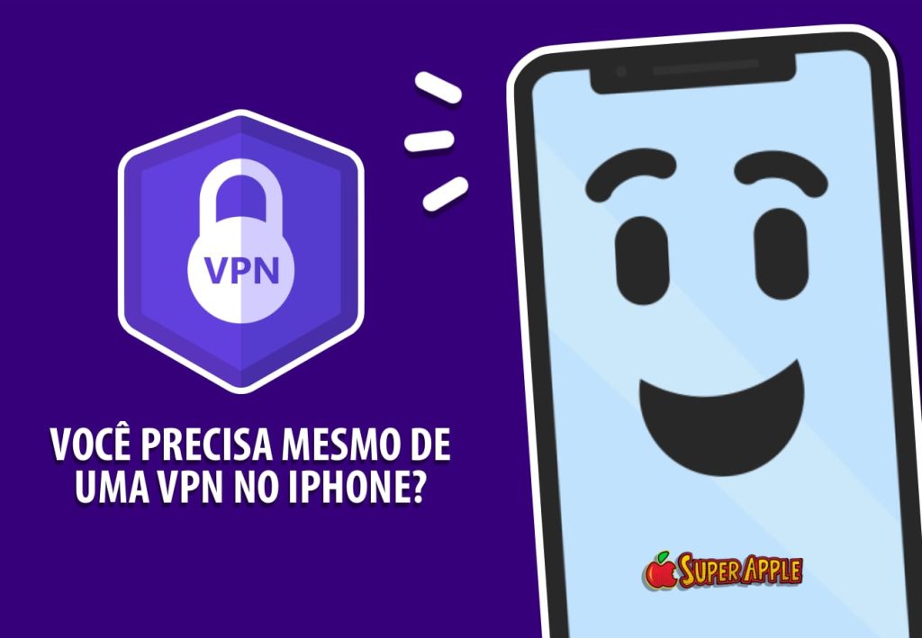 voc-precisa-mesmo-usar-vpn-no-seu-iphone-descubra-agora