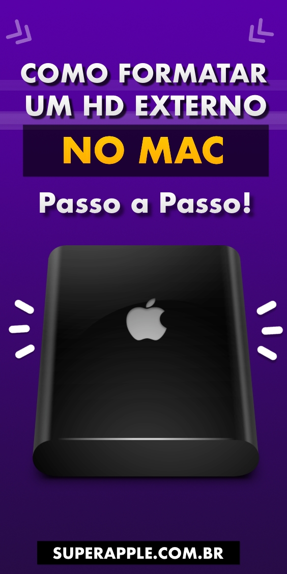 Como Desbloquear e Formatar um HD Externo no Seu Mac - Super Apple