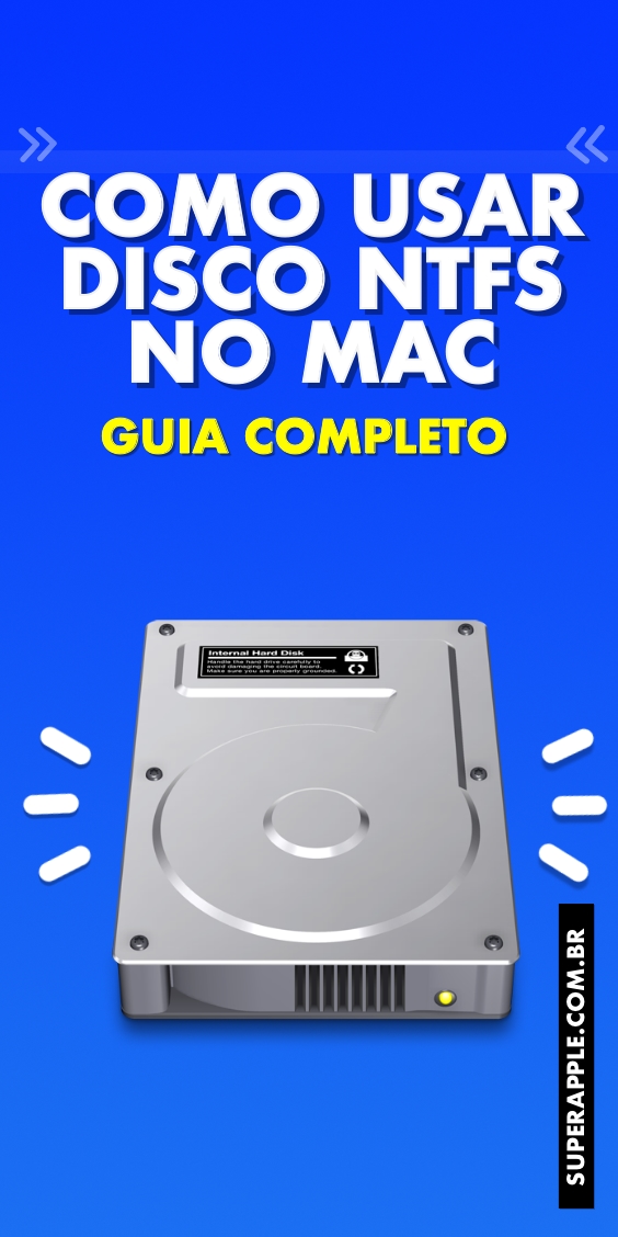Como Usar um Disco NTFS no Mac: 3 Métodos Práticos - Super Apple
