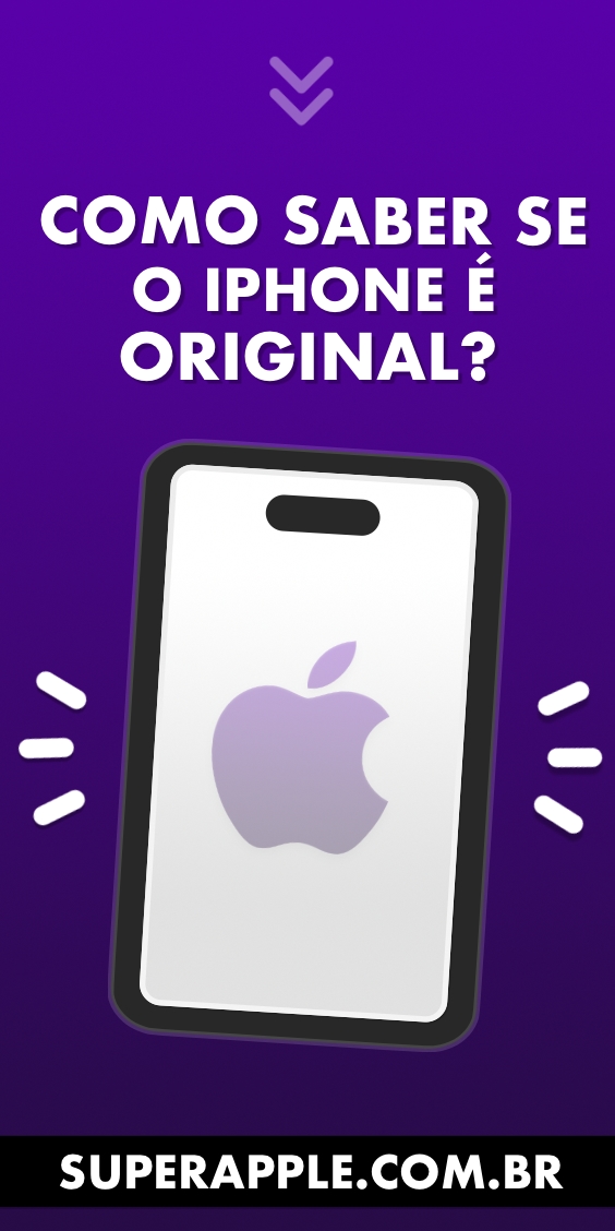 Como Verificar se o iPhone é Original e Novo: Um Guia Simples - Super Apple